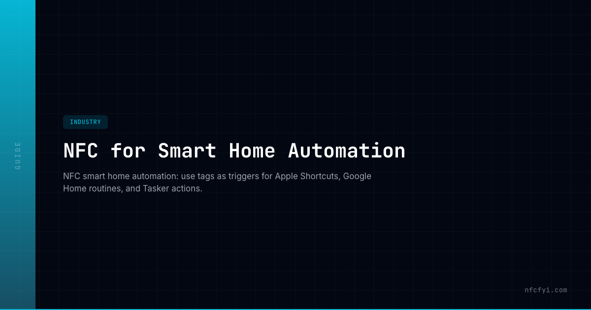 NFC for Smart Home Automation — NFCFYI